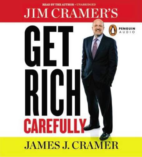 Jim Cramers Get Rich Carefully - Audio CD By Cramer, James J - GOOD ...