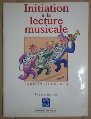 Initiation à la Lecture Musicale - Philippe Ganter - Ed. ID music/Ars ...