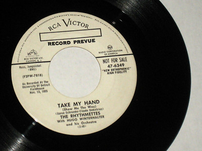45rpm THE RHYTHMETTES take my hand(WL PROMO)RCA VICTOR 47-6349 nice SEE ...