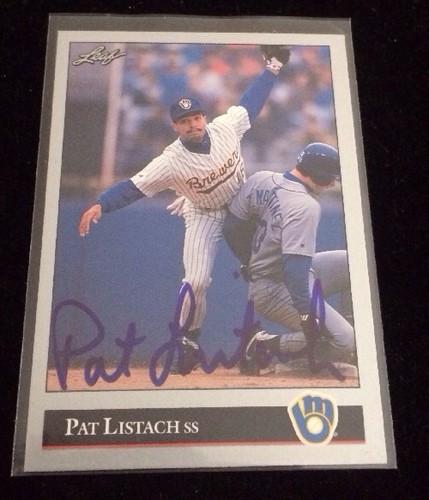 PAT LISTACH 1992 LEAF Autographed Signed AUTO Baseball Card 370 BREWERS ...