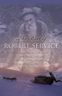 The Best of Robert Service - Paperback By Service, Robert - ACCEPTABLE ...