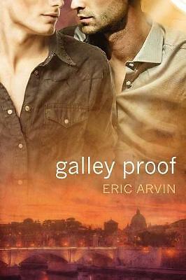 Galley Proof by Eric Arvin (Paperback, 2012) for sale online | eBay ...
