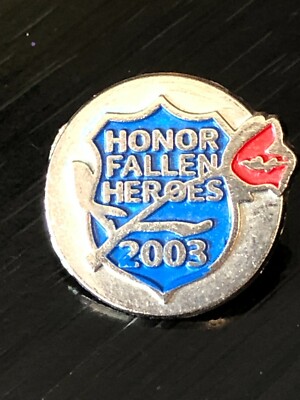 Vintage Collectible Honor Fallen Heroes 2003 Colorful Metal Pin Back ...