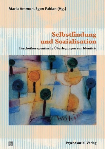 Selbstfindung und Sozialisation, Maria Ammon 9783837923360 | eBay.de