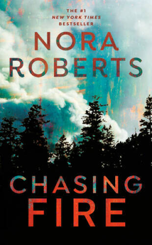 Chasing Fire - Mass Market Paperback By Roberts, Nora - ACCEPTABLE ...