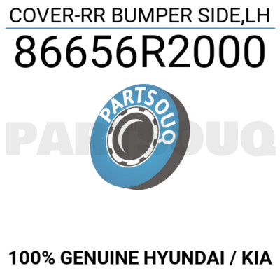 86656R2000 Genuine Hyundai / KIA COVER-RR BUMPER SIDE,LH | eBay