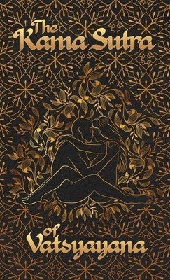 Vatsyayana Kama Sutra Of Vatsyayana Hardcover (Copertina rigida) | eBay