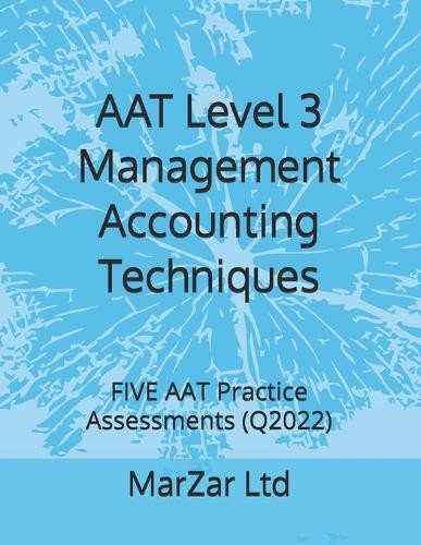 Marzar Ltd AAT Level 3 Management Accounting Techniques (Paperback) (UK ...