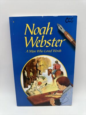 Abeka Reader Noah Webster Biography: A Man Who Loved Words- 5th Grade ...