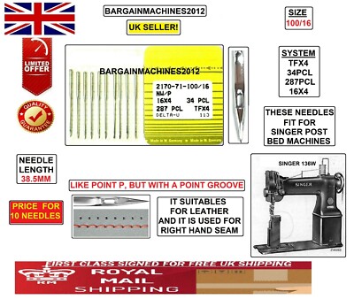 SINGER 136W POST BED TFX4 SYS287 PCL 16X4 NW/P S=100/16 INDUS SEW ...