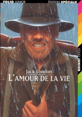 L'Amour de la vie, suivi de "Negor le lache" Jack London Bernard Heron ...