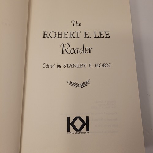 The Robert E Lee Reader Stanley F Horn 1949 No Illustrations No Dust ...