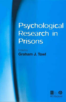 Psychological Research in Prisons by Graham J. Towl (Paperback, 2006 ...