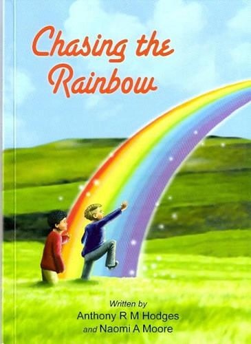 Chasing the Rainbow by Anthony R.M. Hodges (English) Paperback Book ...