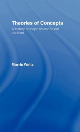 Theories of Concepts : A History of the Major Philosophical Traditions ...