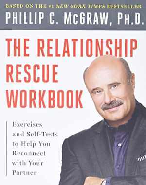 The Relationship Rescue Workbook: - Paperback, by Mcgraw ph.d. Phillip ...