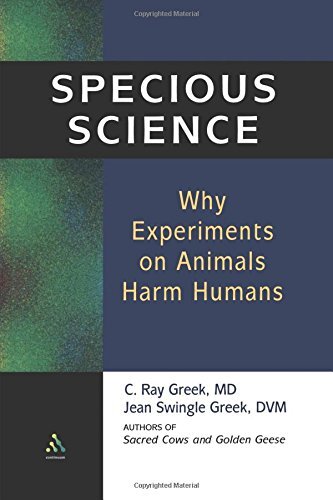 SPECIOUS SCIENCE: HOW GENETICS AND EVOLUTION REVEAL WHY By Ray Greek ...