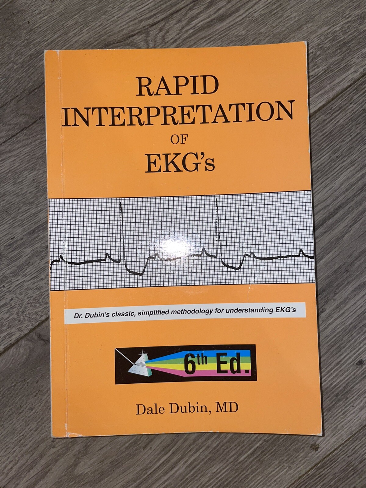 Rapid Interpretation of EKG's by Dale Dubin (2000, Trade Paperback ...