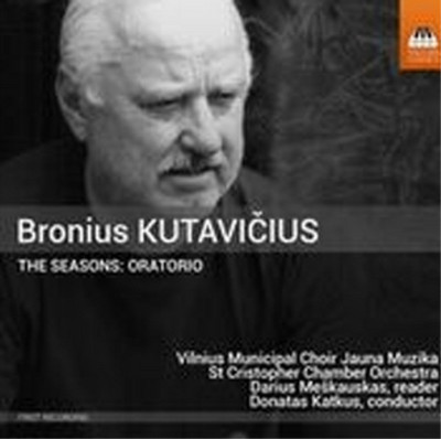 Bronius Kutavicius Bronius Kutavicius: The Seasons: Oratorio (CD) Album ...