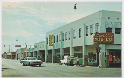 CALIFORNIA EL CENTRO DRUG STORE & CAMEO BUFFET WITH CLASSIC CARS CIRCA ...