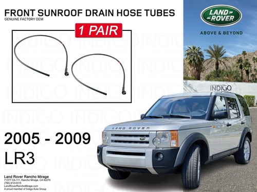 2005-2009 LAND ROVER LR3 Sunroof FRONT Drain Hose Water Tube SET LR ...