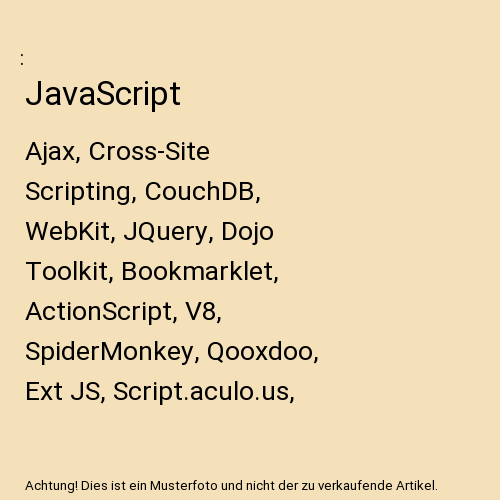 JavaScript: Ajax, Cross-Site Scripting, CouchDB, WebKit, JQuery, Dojo Toolkit, B | eBay