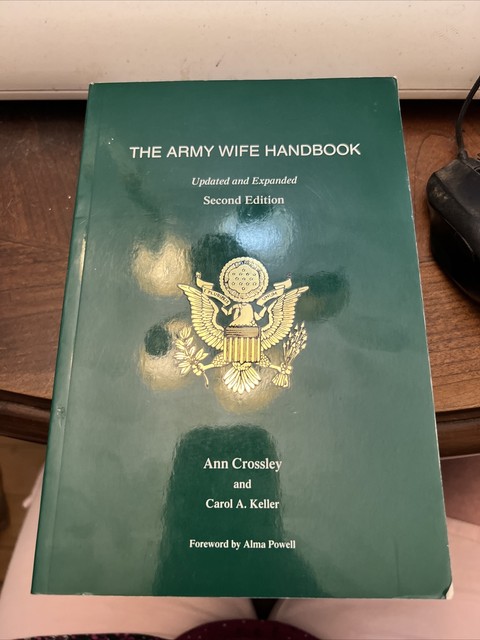 The Army Wife Handbook : A Complete Social Guide by Carol A. Keller and ...