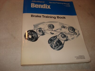 1998 Bendix Brake System Service Training Manual | eBay