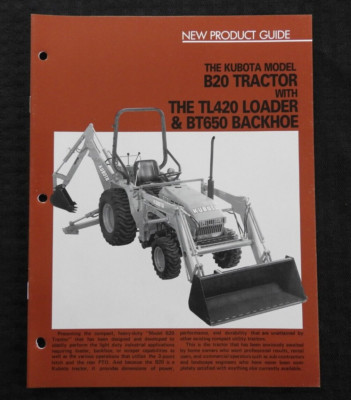 KUBOTA B20 TRACTOR BT650 BACKHOE "NEW PRODUCT" CATALOG BROCHURE GUIDE ...