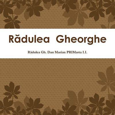 Radulea Gheorghe by Dan Marian Ra Dulea (2016, Trade Paperback) for ...