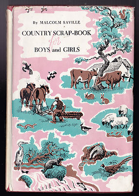 Malcolm Saville - Country Scrap Book - 1946 in Original D/W, Gramol ...