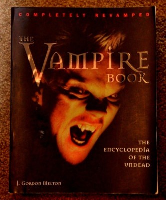 The Vampire Book:The Encyclopedia of the Undead by J Gordon Melton ...