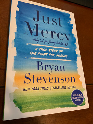 Just Mercy (Adapted for Young Adults) : A True Story of the Fight for ...