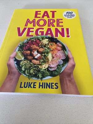 Eat More Vegan Cookbook By Luke Hines Paperback Book Vegetarian Recipes ...