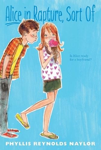 Phyllis Reynolds Naylor Alice in Rapture, Sort of (Poche) Alice ...