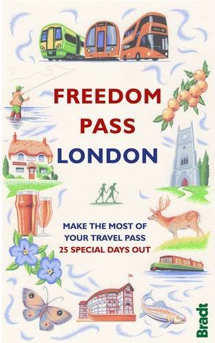 Freedom Pass London: Make the Most of Your Travel Pass - 25 Special ...