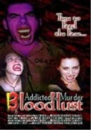 Addicted to Murder 3 - Bloodlust (DVD) | eBay