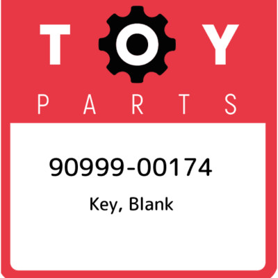 90999-00174 Toyota Key, blank 9099900174, New Genuine OEM Part | eBay