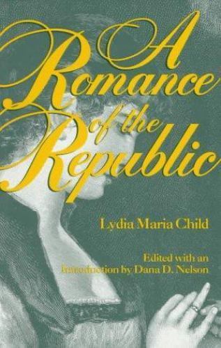 Romance of the Republic by Lydia Maria Child (1997, Trade Paperback ...