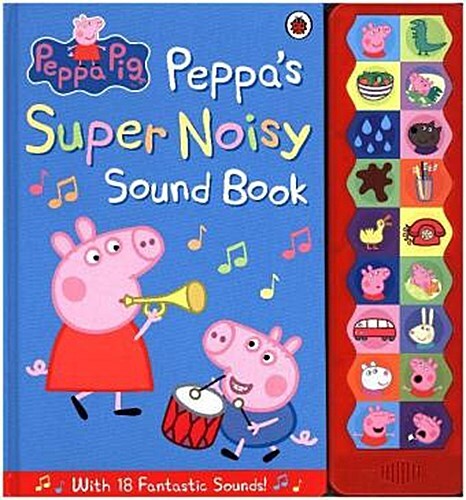 Peppa Pig: Peppa's Super Noisy Sound Book Peppa Pig | eBay