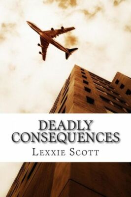 Deadly Consequences 9781490366531| eBay