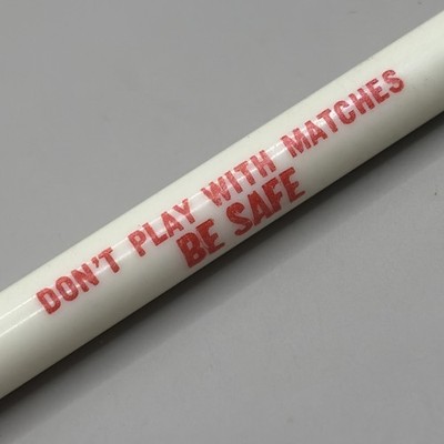 VTG Novelty Matchstick Ballpoint Pen DON'T PLAY WITH MATCHES | eBay