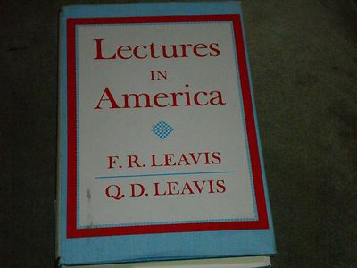 Lectures in America by Q.D. Leavis and F.R. Leavis (1969, Hardcover) | eBay
