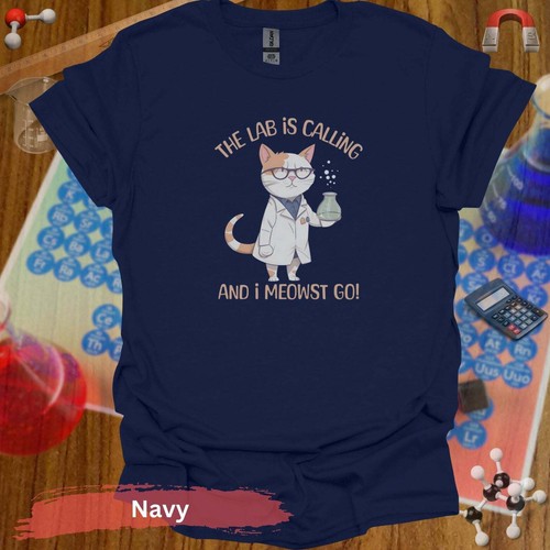 The Lab Is Calling And I Meowst Go Scientist Cat chemistry physics ...