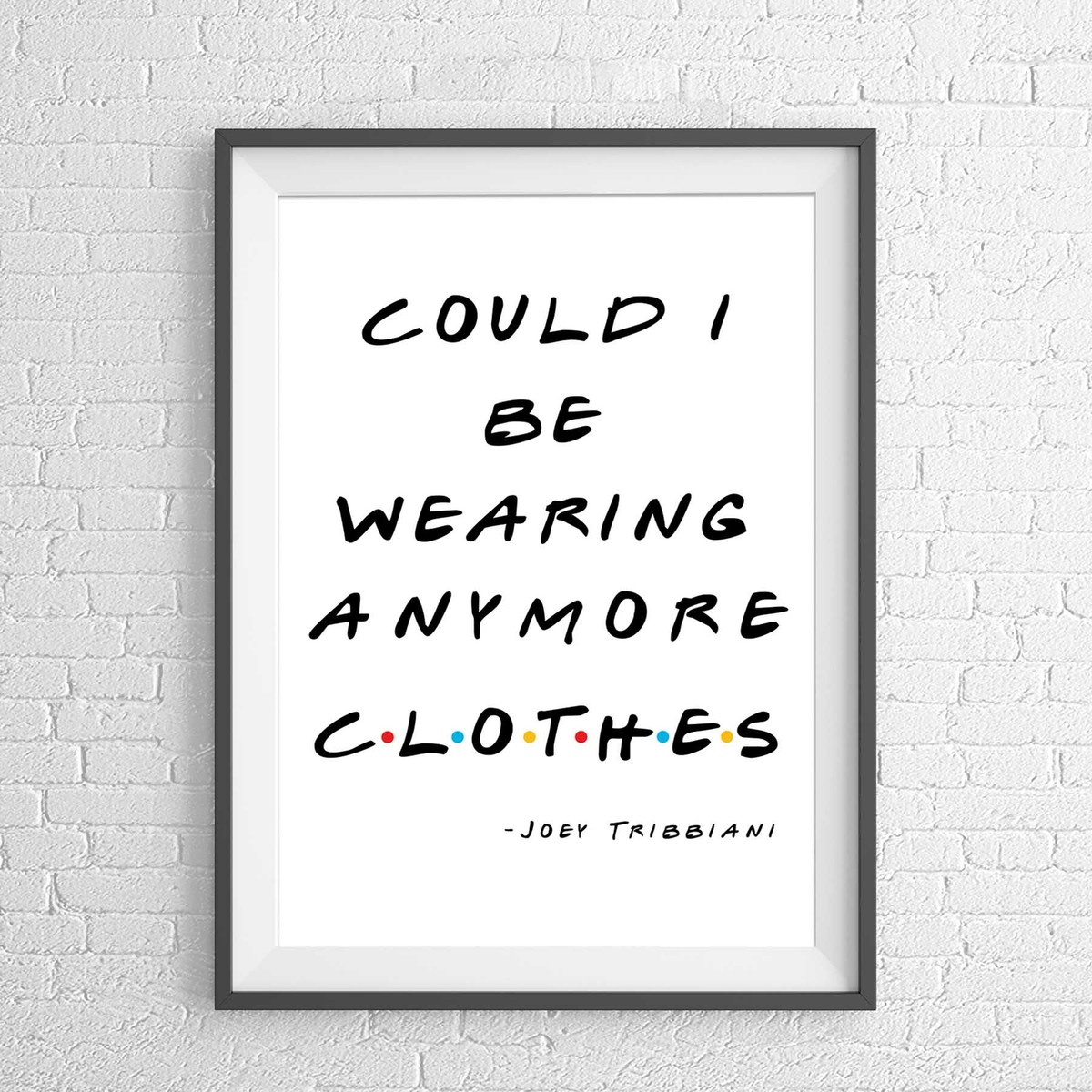 Joey Tv Show Friends Quotes Friends Friends Tv Joey Tribbiani 30th