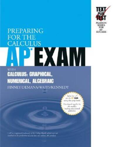 Preparing for the Calculus AP Exam with Calculus: Graphical Numeric ...