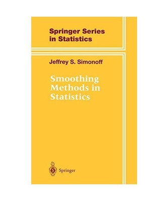 Smoothing Methods in Statistics, Jeffrey S. Simonoff | eBay