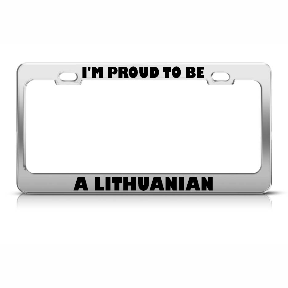License Plate Frame Proud to Be Lithuanian Lithuania Car Accessories ...