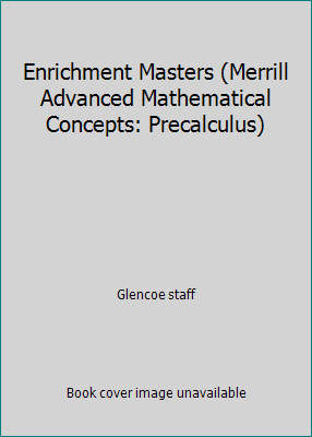 Enrichment Masters (Merrill Advanced Mathematical Concepts: Precalculus) | eBay