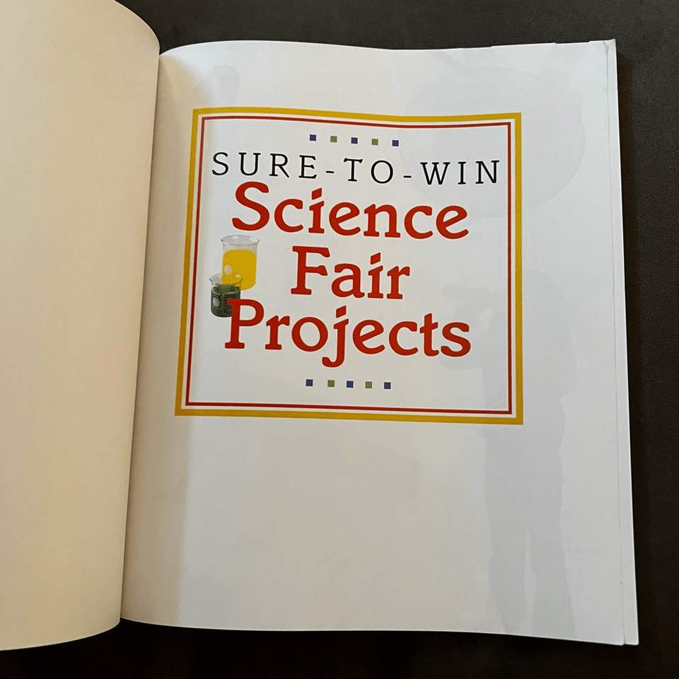 Sure-to-Win Science Fair Projects Scholastic Checklists Examples 128 ...